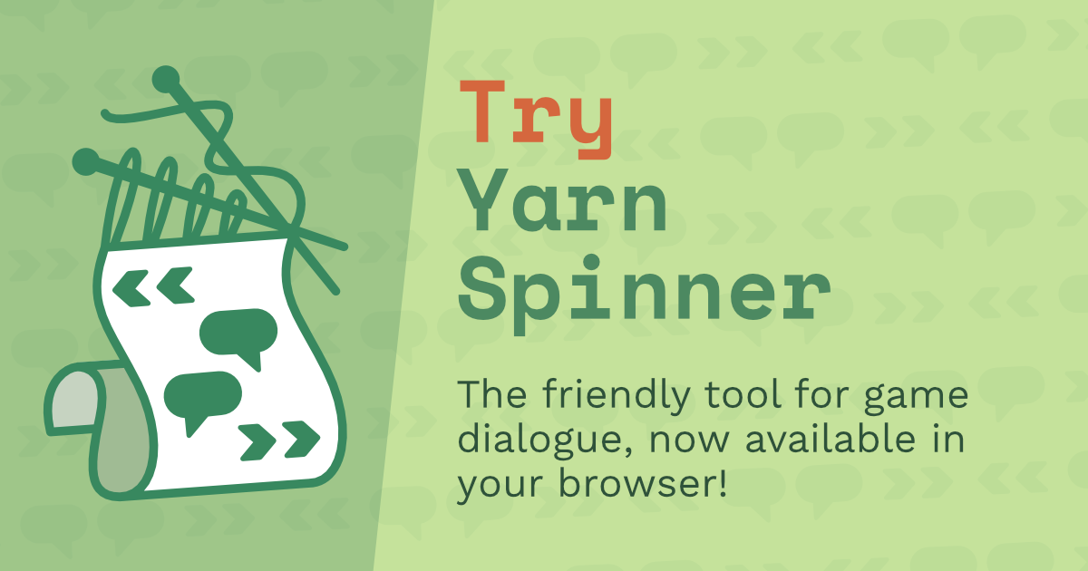 Try Yarn Spinner - Browser Based Game Dialogue Editor Try Yarn Spinner - Browser Based Game Dialogue Editor